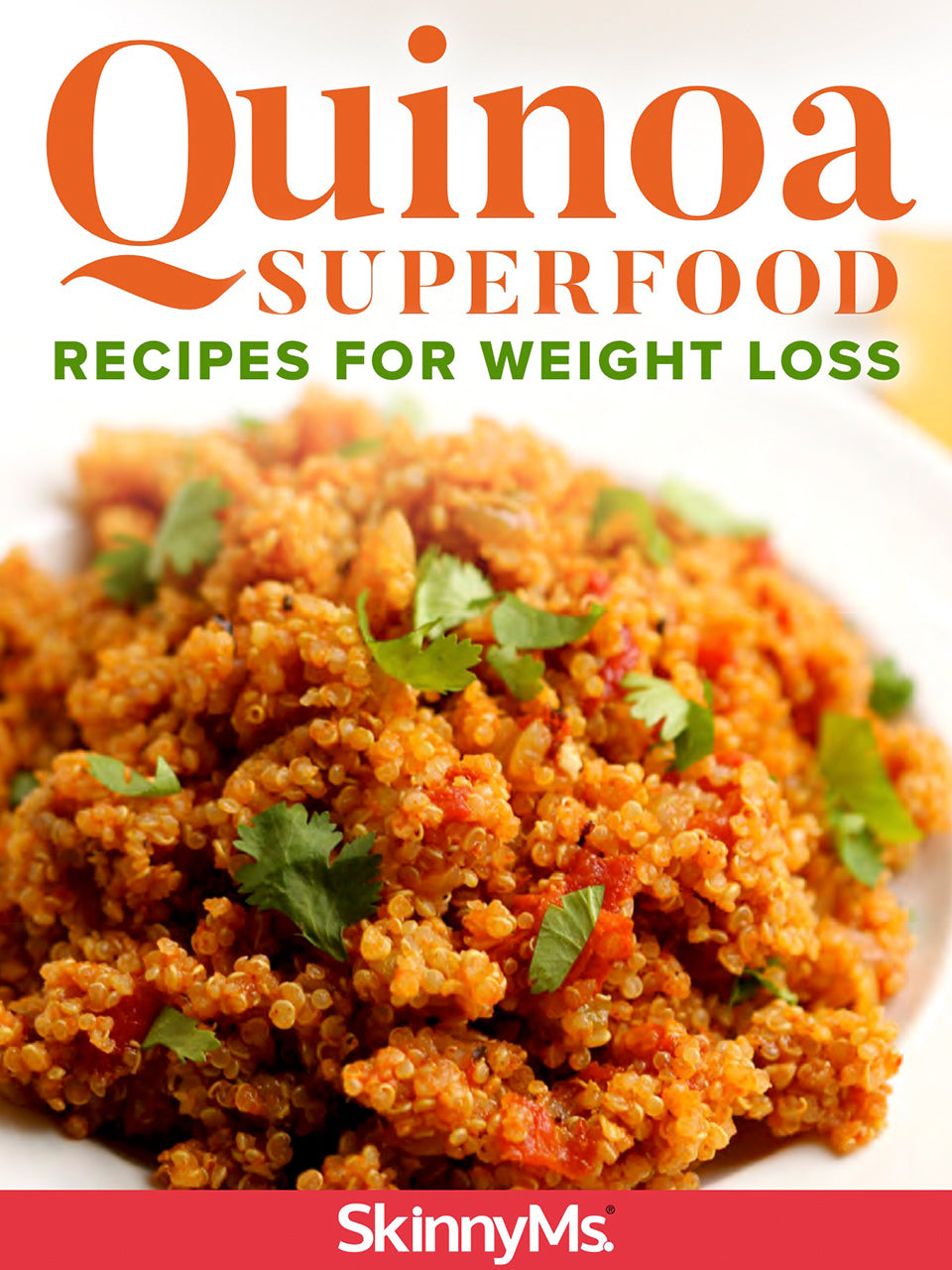 Quinoa: Superfood Recipes for Weight Loss – SkinnyMs. Store